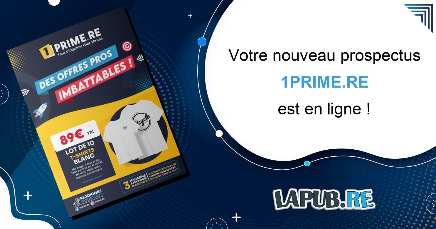 PROSPECTUS - 1PRIME.RE - REUNION - 974 - LAPUB.RE