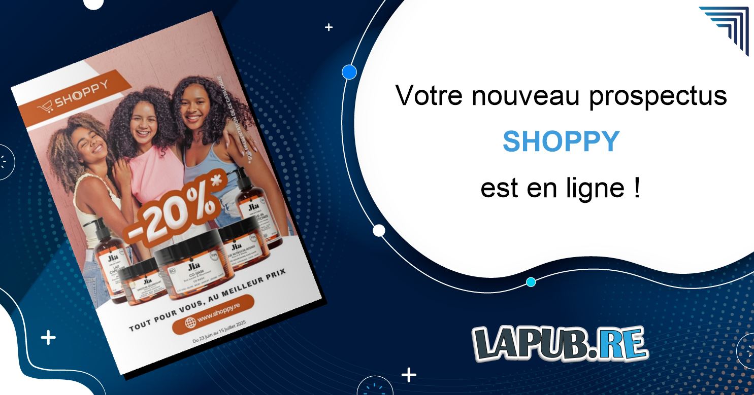PROSPECTUS - SHOPPY - REUNION - 974 - LAPUB.RE