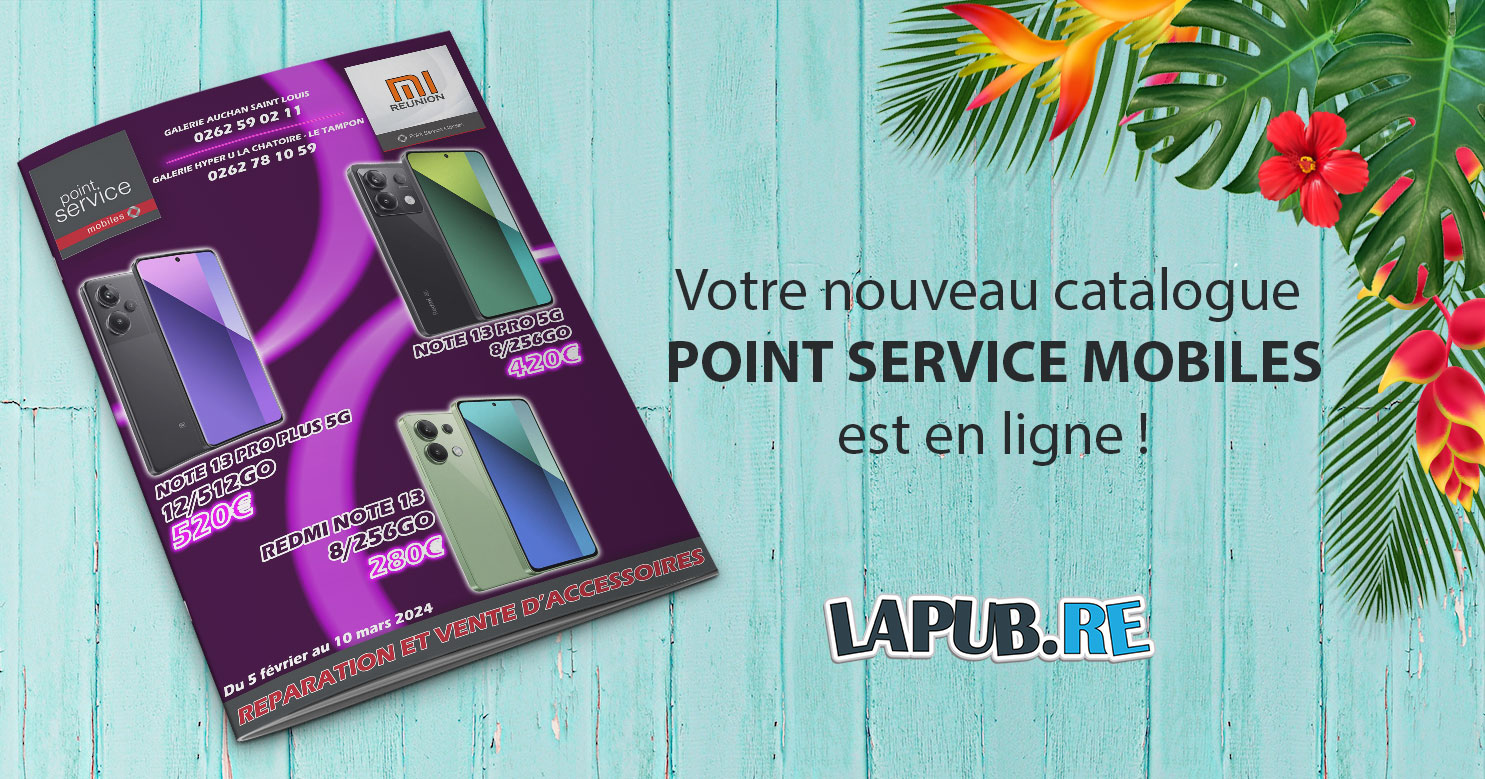 PROSPECTUS - POINT SERVICE MOBILES - REUNION - 974 - LAPUB.RE