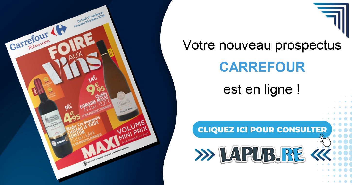 PROSPECTUS - CARREFOUR - REUNION - 974 - LAPUB.RE